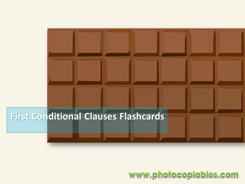 First Conditional Clauses Flashcards | photocopiables